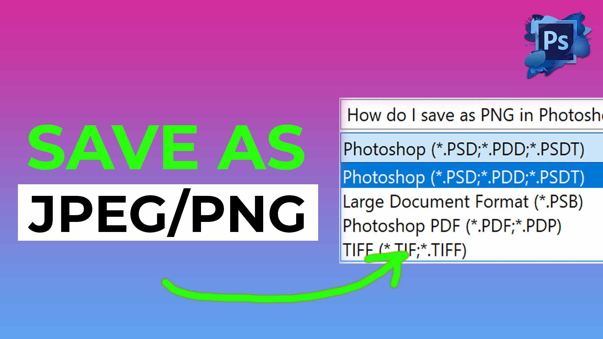 How to save Photoshop images in jpeg, png and pdf formats? - Wizbrand