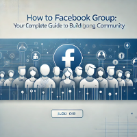 How to Configure a Facebook Group: Your Complete Guide to Building a ...